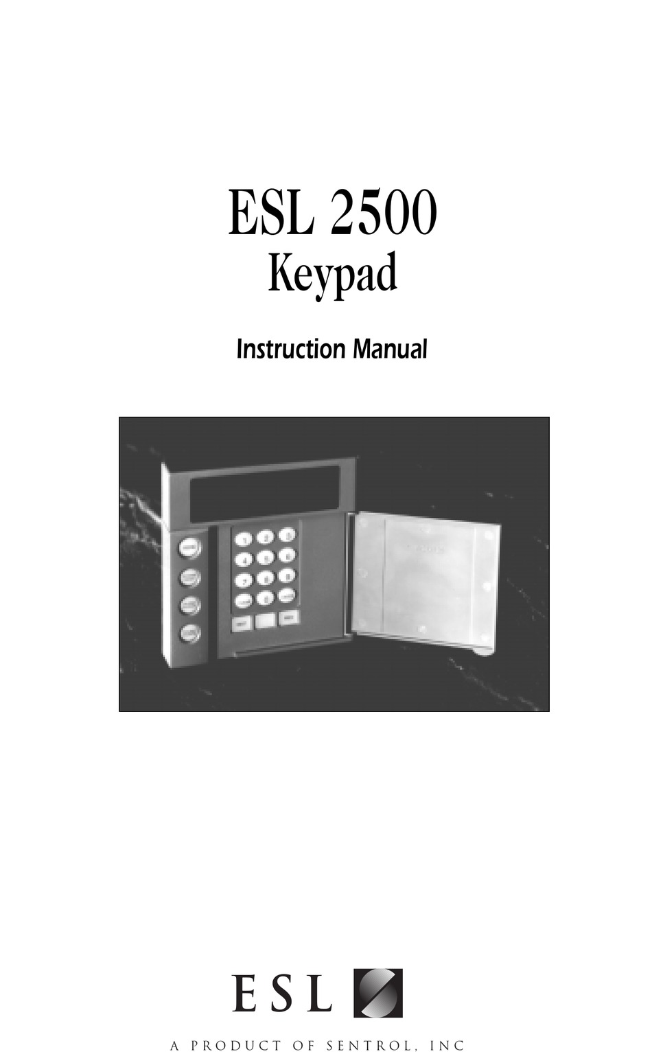 SENTROL ESL 2500 INSTRUCTION MANUAL Pdf Download | ManualsLib