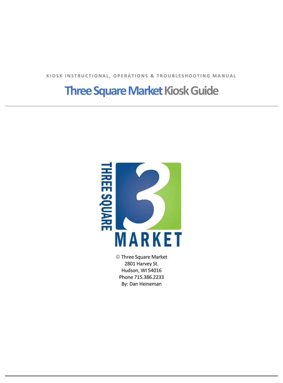 THREE SQUARE MARKET KIOSK MANUAL Pdf Download | ManualsLib