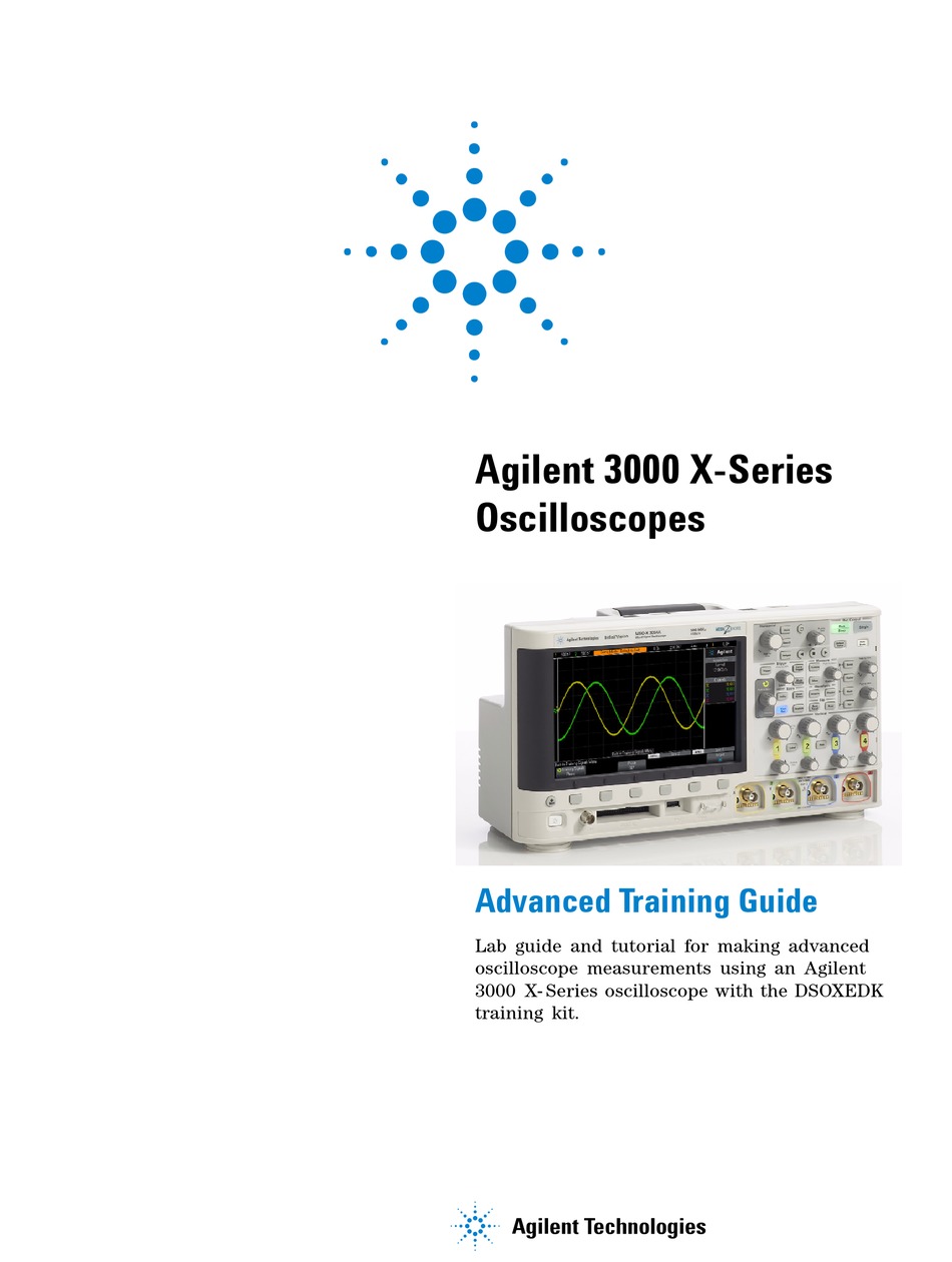 AGILENT TECHNOLOGIES INFINIIVISION 3000 X- SERIES ADVANCED TRAINING ...