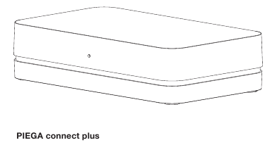 PIEGA CONNECT PLUS - Streaming Device Quick Guide | ManualsLib