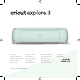 Cricut air explore 2 - Free Pdf Manuals Download | ManualsLib