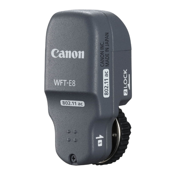 CANON WFT-E8 INSTRUCTION MANUAL Pdf Download | ManualsLib