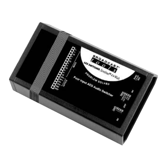BROADCAST TOOLS AES SWITCHER SENTINEL 4 INSTALLATION AND OPERATION ...