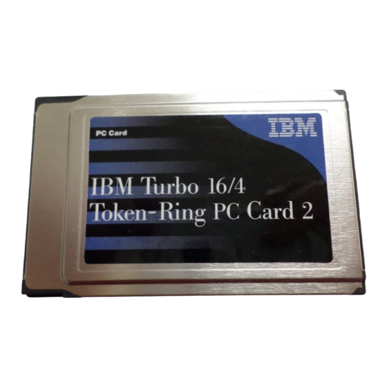 IBM TURBO 16/4 TOKEN-RING PC CARD 2 USER MANUAL Pdf Download | ManualsLib