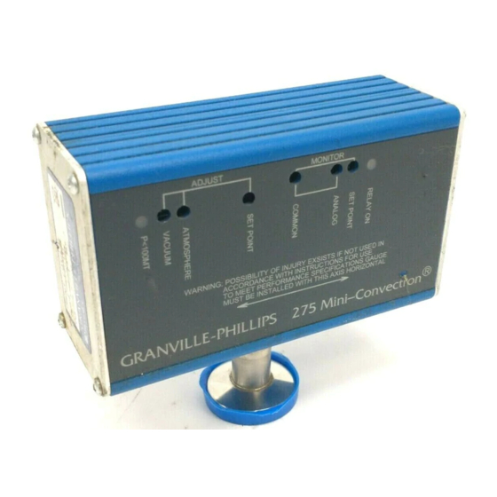 GRANVILLE-PHILLIPS MINI-CONVECTRON 275 SERIES INSTALLATION, OPERATION ...