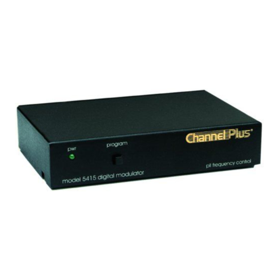 CHANNEL PLUS 5415 MODULATOR INSTALL MANUAL | ManualsLib