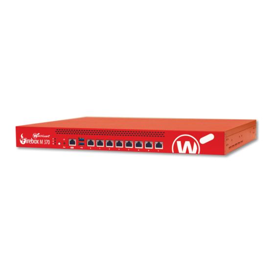 WATCHGUARD FIREBOX M370 QUICK START MANUAL Pdf Download | ManualsLib