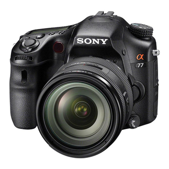 SONY SLT-A77V DIGITAL CAMERA INSTRUCTION MANUAL | ManualsLib