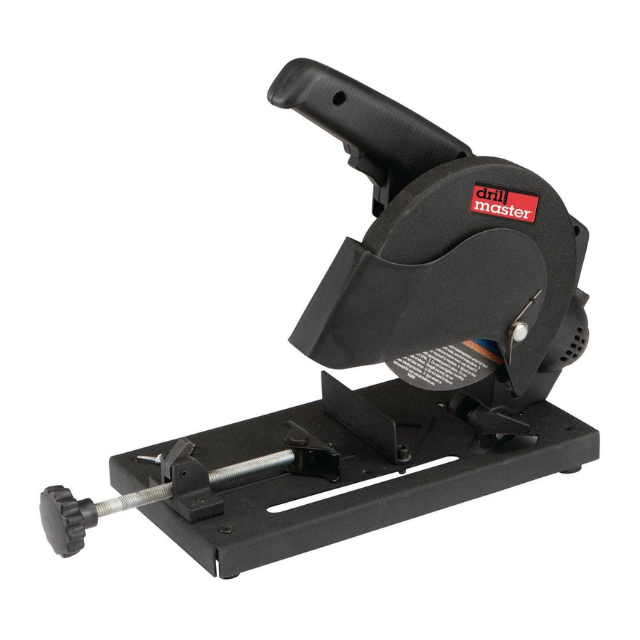 DRILL MASTER 6" CUT-OFF SAW OWNER'S MANUAL & SAFETY INSTRUCTIONS Pdf ...