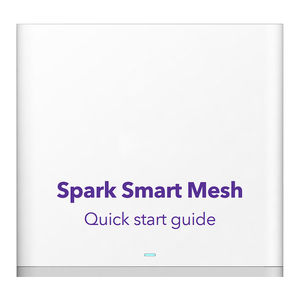 Spark Smart Mesh Manuals | ManualsLib